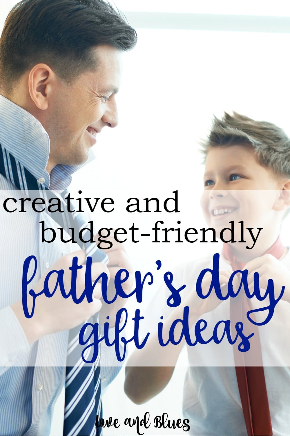 Creative and Budget-Friendly Father’s Day Gift Ideas - Love and Blues