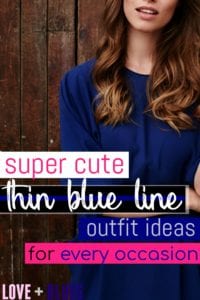 Cute Thin Blue Line Clothing Ideas For Every Occasion - Love and Blues