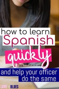 How To Learn Spanish Quickly And Help Your Officer Do The Same - Love ...